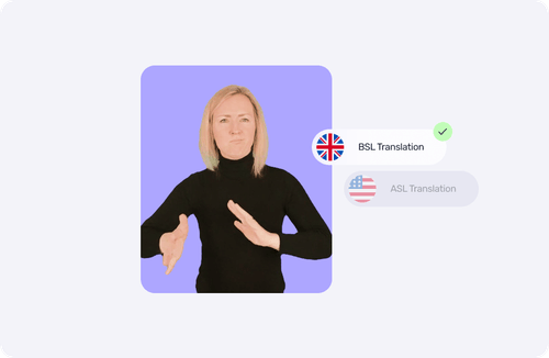 BSL & ASL Video Translation | Live Translator for ASL & BSL