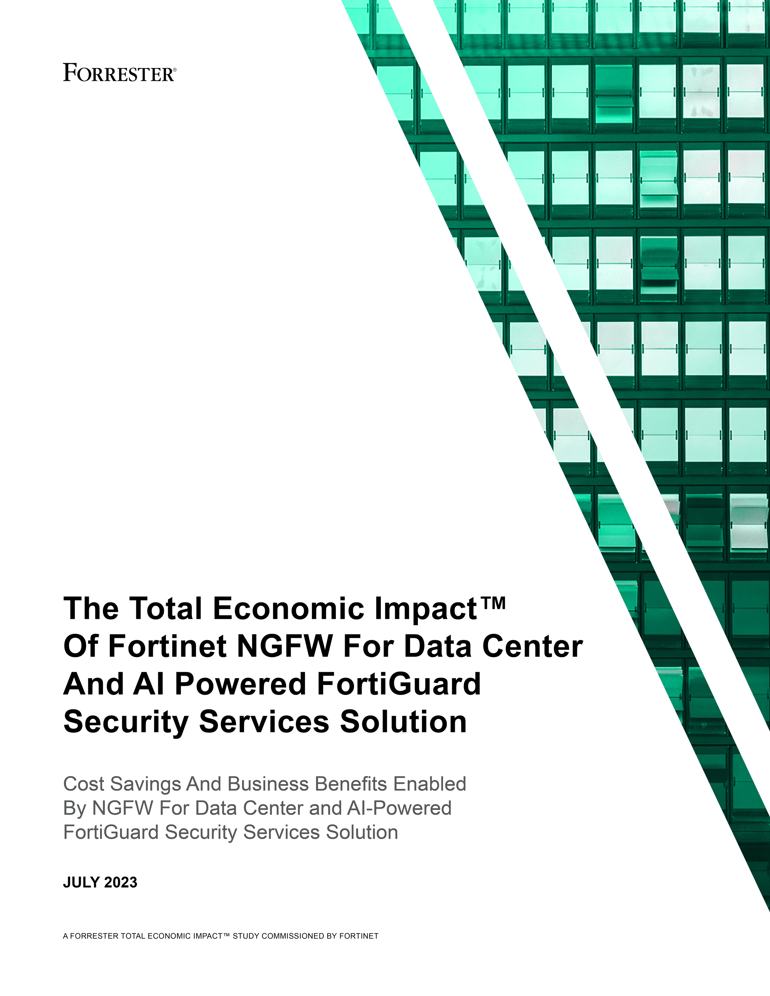 Analysis Report | The Total Economic Impact™ Of Fortinet NGFW for Data ...