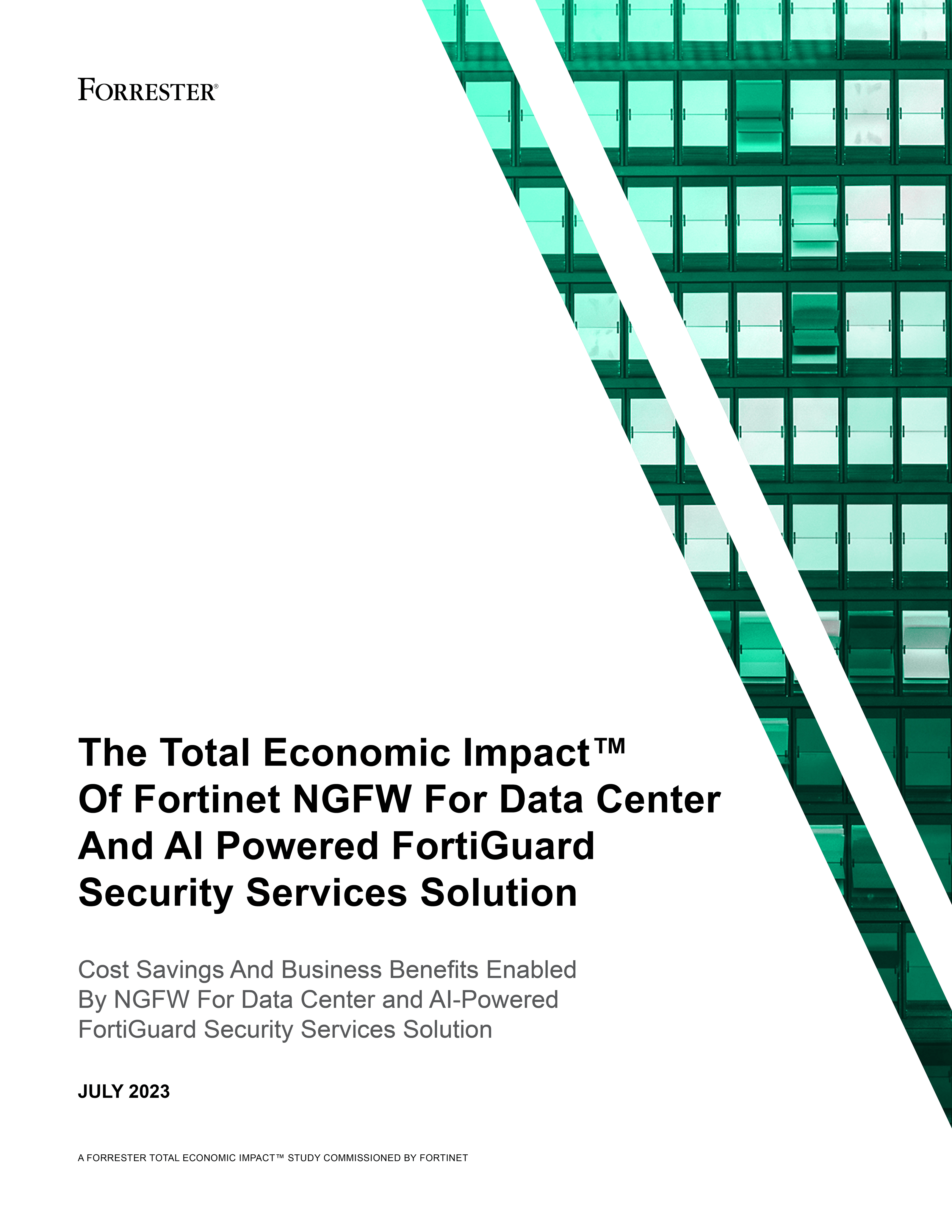 Analysis Report | The Total Economic Impact™ Of Fortinet NGFW for Data ...