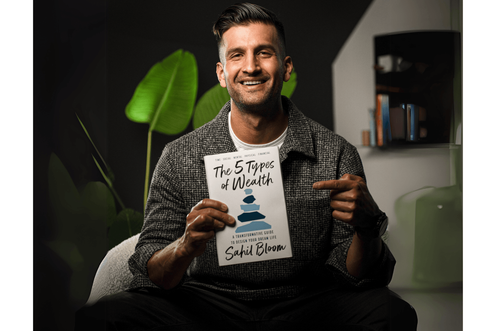 The 5 Types of Wealth - Sahil Bloom