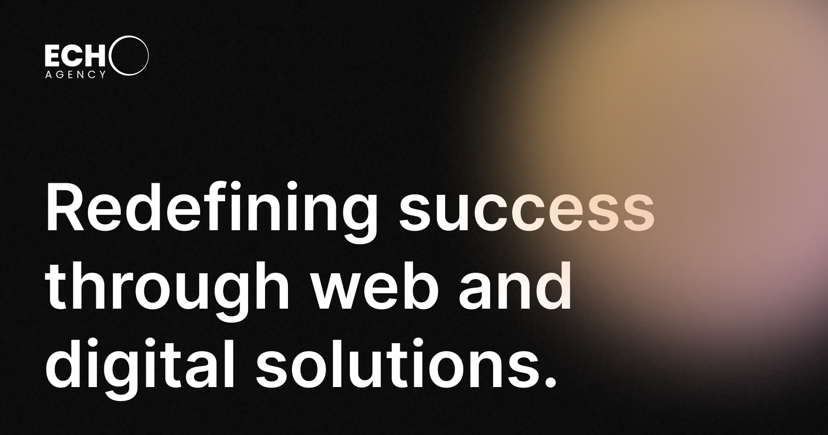 Echo Agency | Cutting edge technology partner