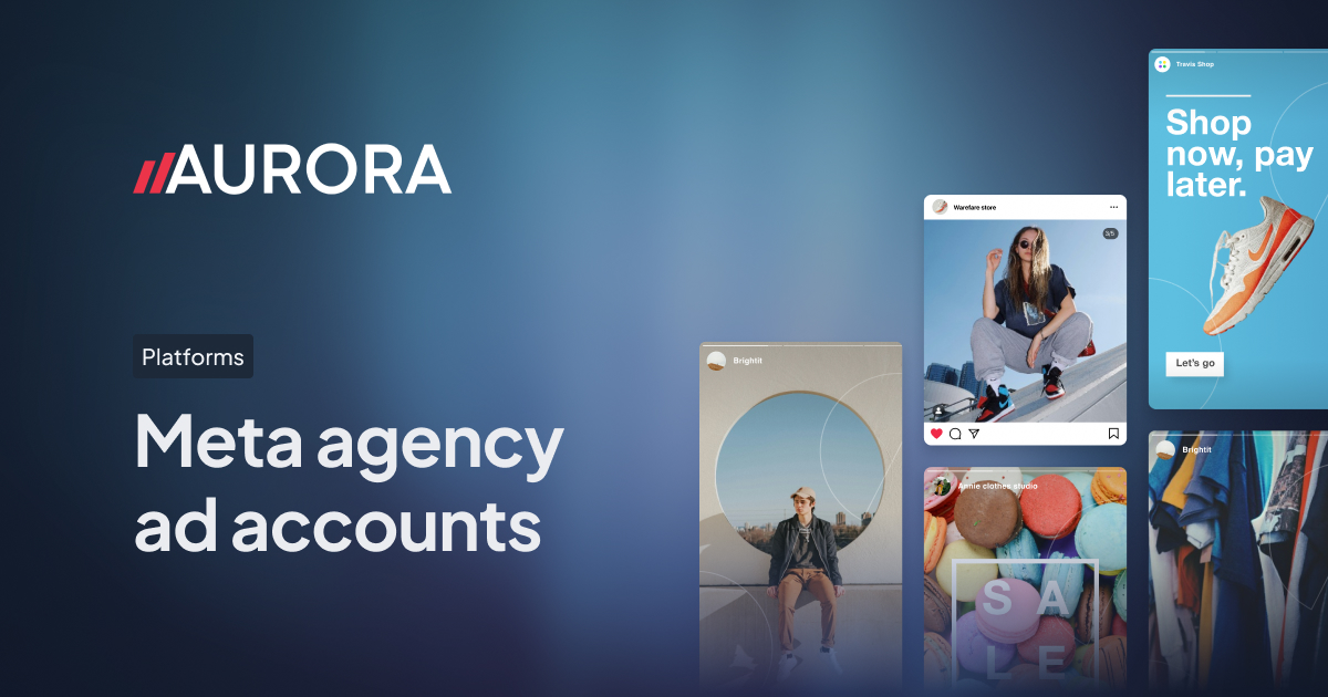 Meta Agency Ad Accounts | Agency Aurora