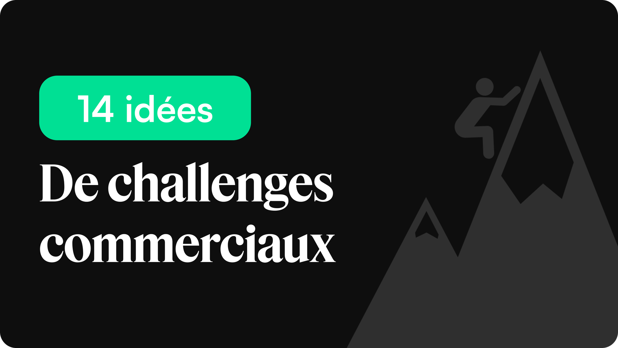 14 idées de challenges commerciaux efficaces | Blog Objow