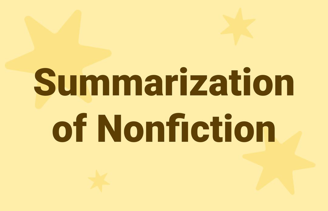 Nonfiction Summary: What It Is and How to Write It