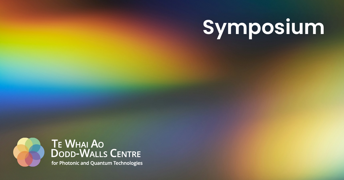 Symposium | The Dodd-Walls Centre
