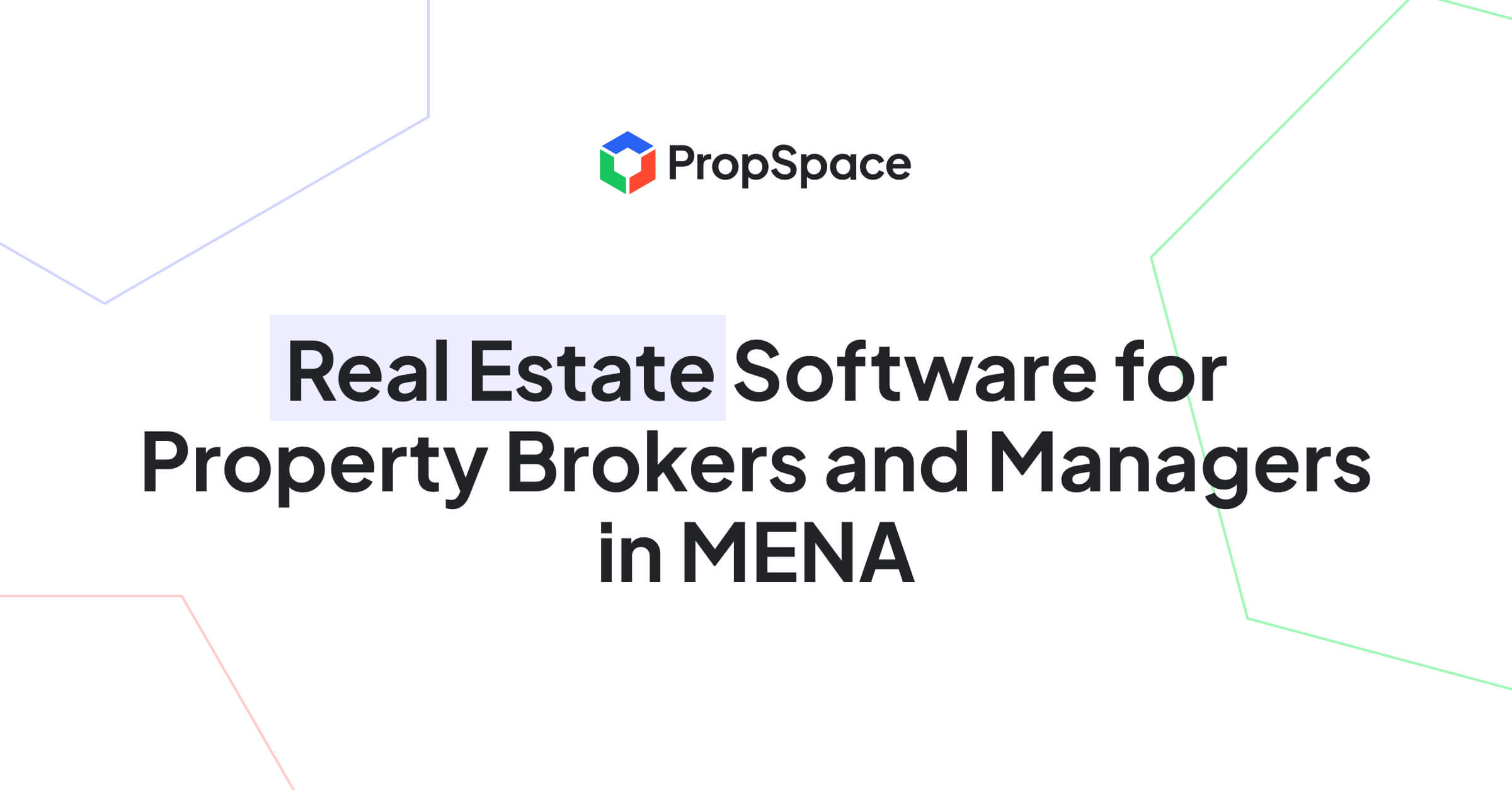 Dubai’s Longest Running Real Estate CRM | PropSpace