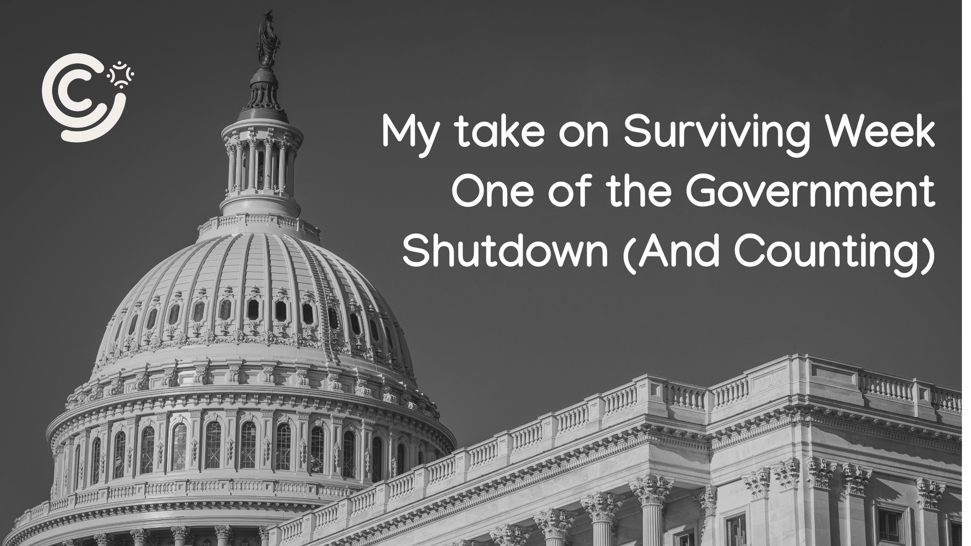 My take on Surviving Week One of the Government Shutdown (And Counting)