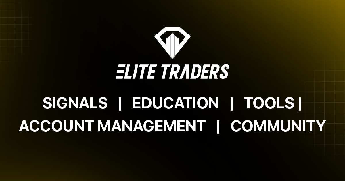 EliteTraders | Signals, Education and Tools!