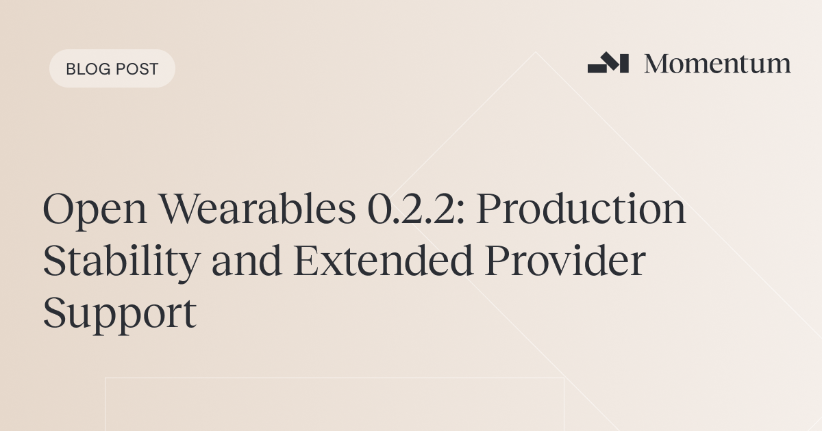 Open Wearables 0.2.2: Production Stability, Extended Provider Support
