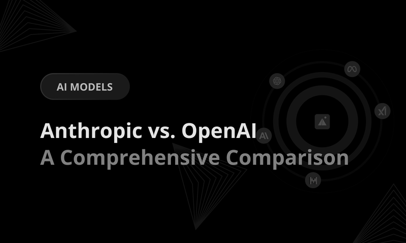Anthropic vs. OpenAI: A Comprehensive Comparison - AICamp