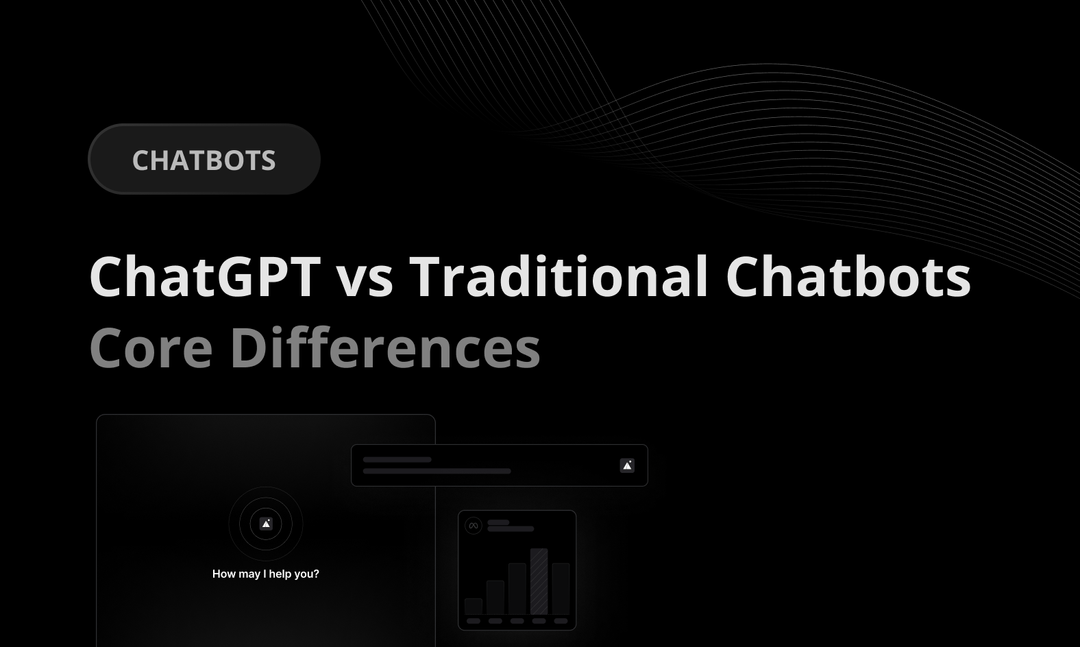 ChatGPT vs Traditional Chatbots: Core Differences - AICamp
