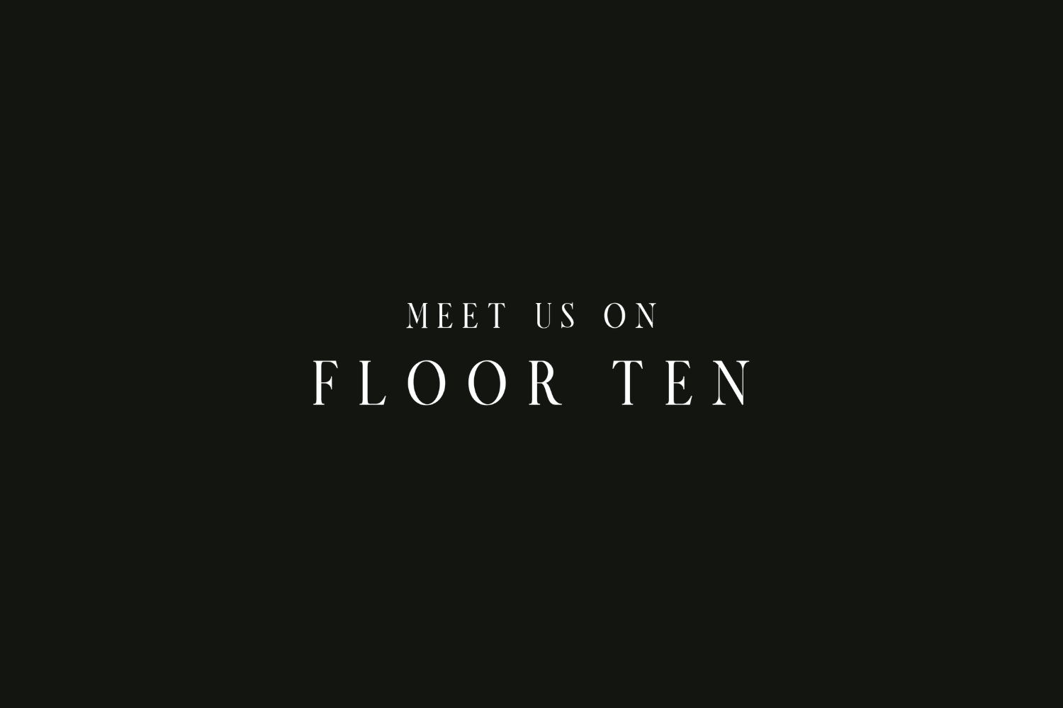 Work - Floor Ten