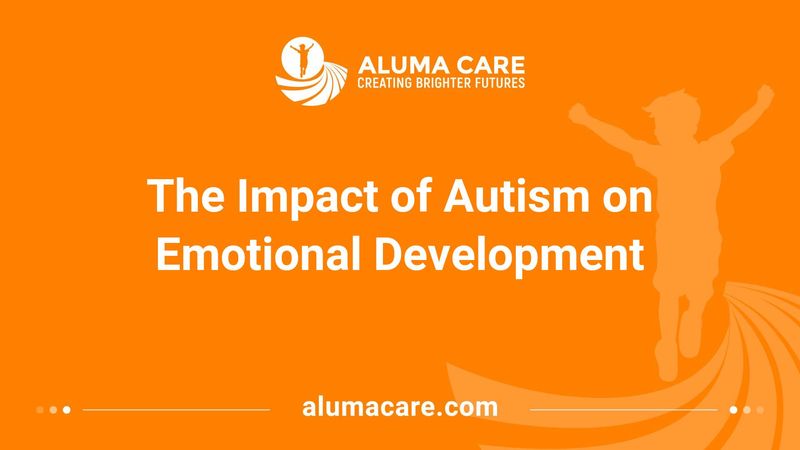 The Impact of Autism on Emotional Development