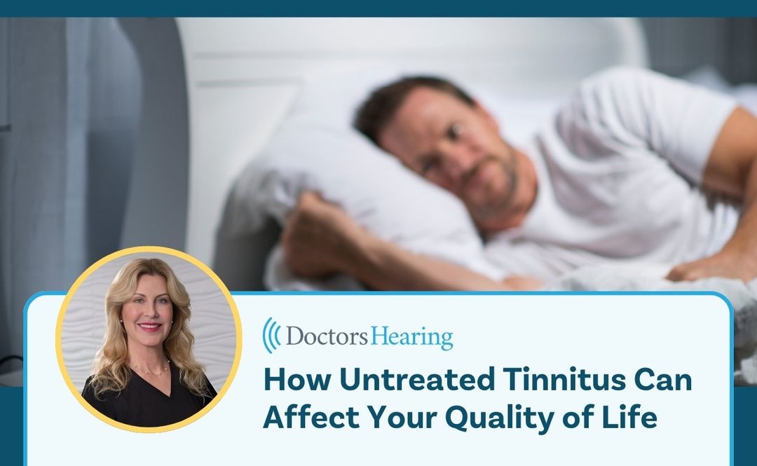 How Untreated Tinnitus Can Affect Your Quality of Life