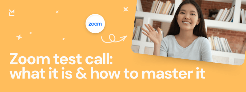 Free Zoom Test Call: Check Your Audio & Video in 2 Minutes [2025 Guide ...