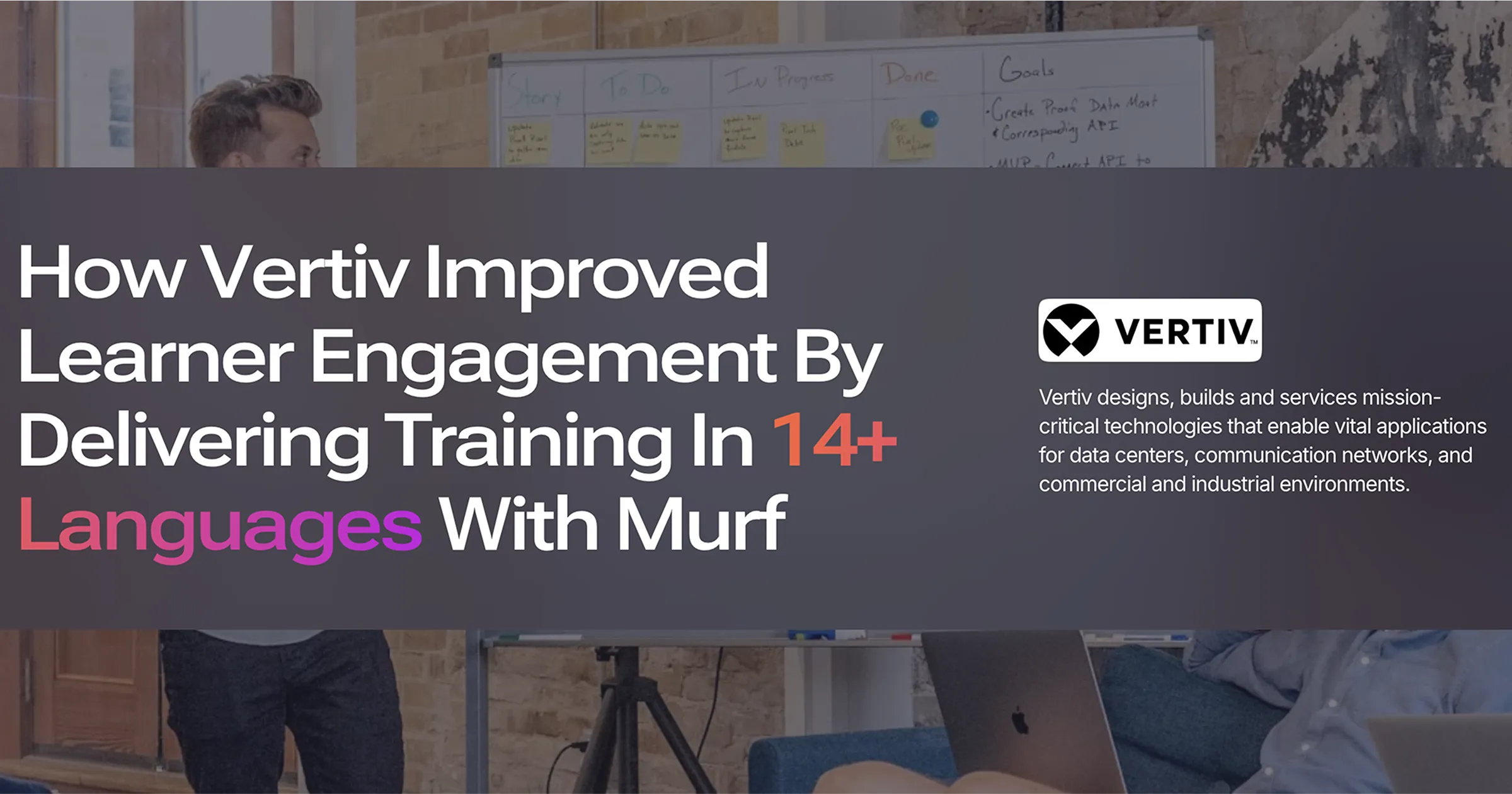 Read Vertiv's Case Study - Murf AI