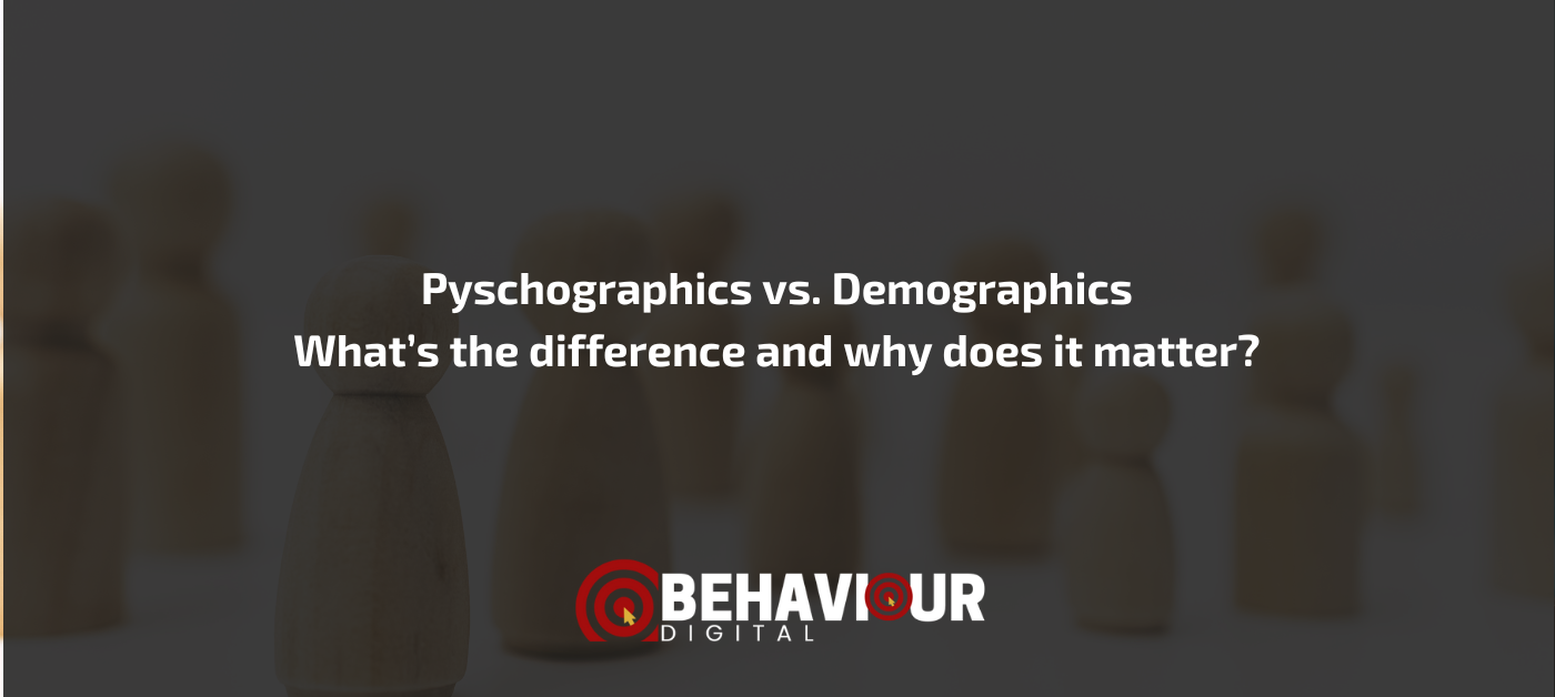 Pyschographics vs. Demographics: What’s the difference and why does it ...