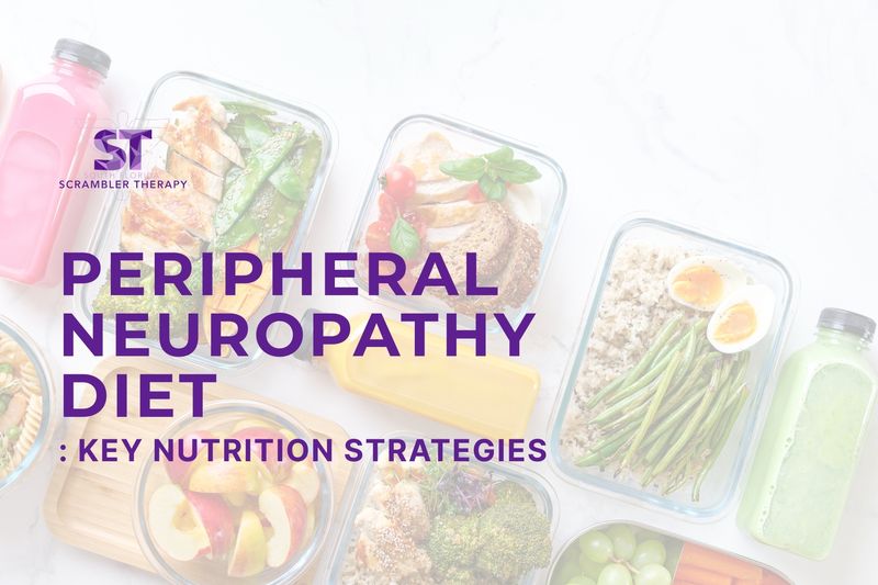 Peripheral Neuropathy Diet: Key Nutrition Strategies