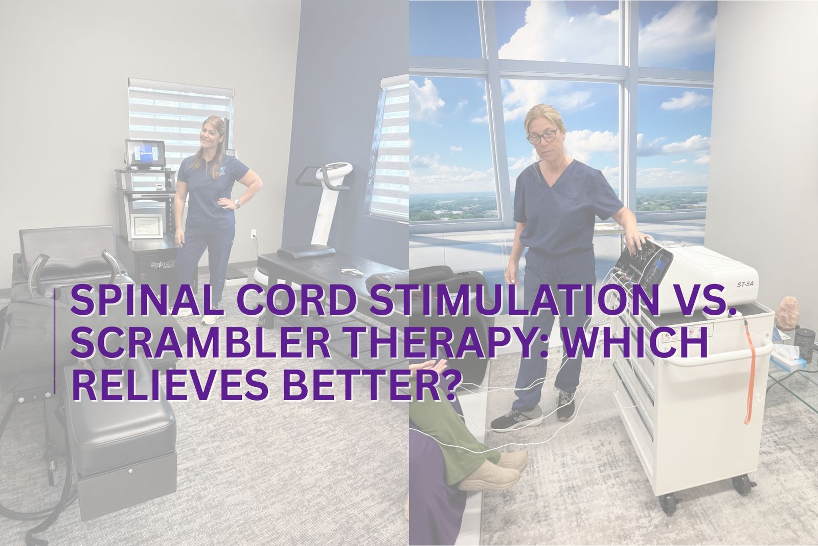 Spinal Cord Stimulation vs. Scrambler Therapy: Which Relieves Better?