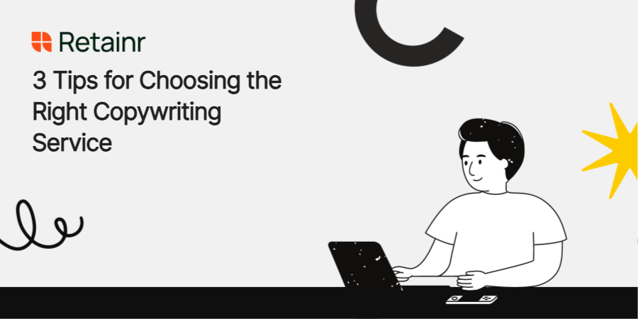 3 Tips for Choosing the Right Copywriting Service