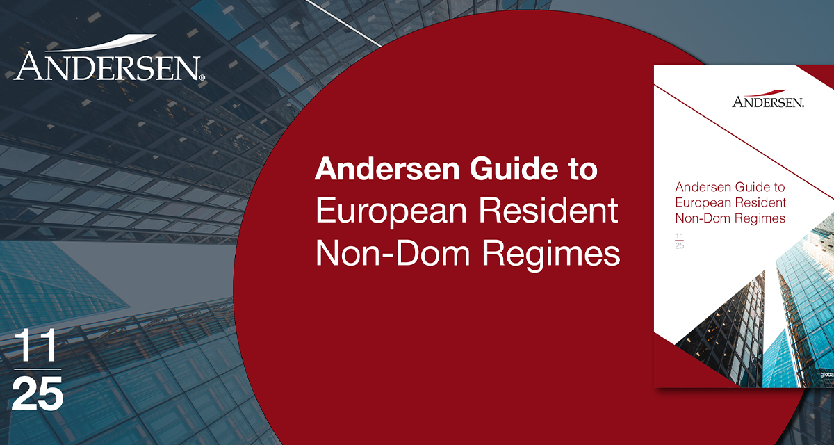 Andersen Guide to European Resident Non-Dom Regimes