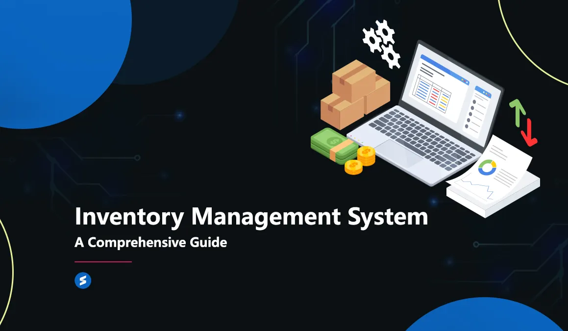 Master Inventory Management Systems: Benefits and Types Explained
