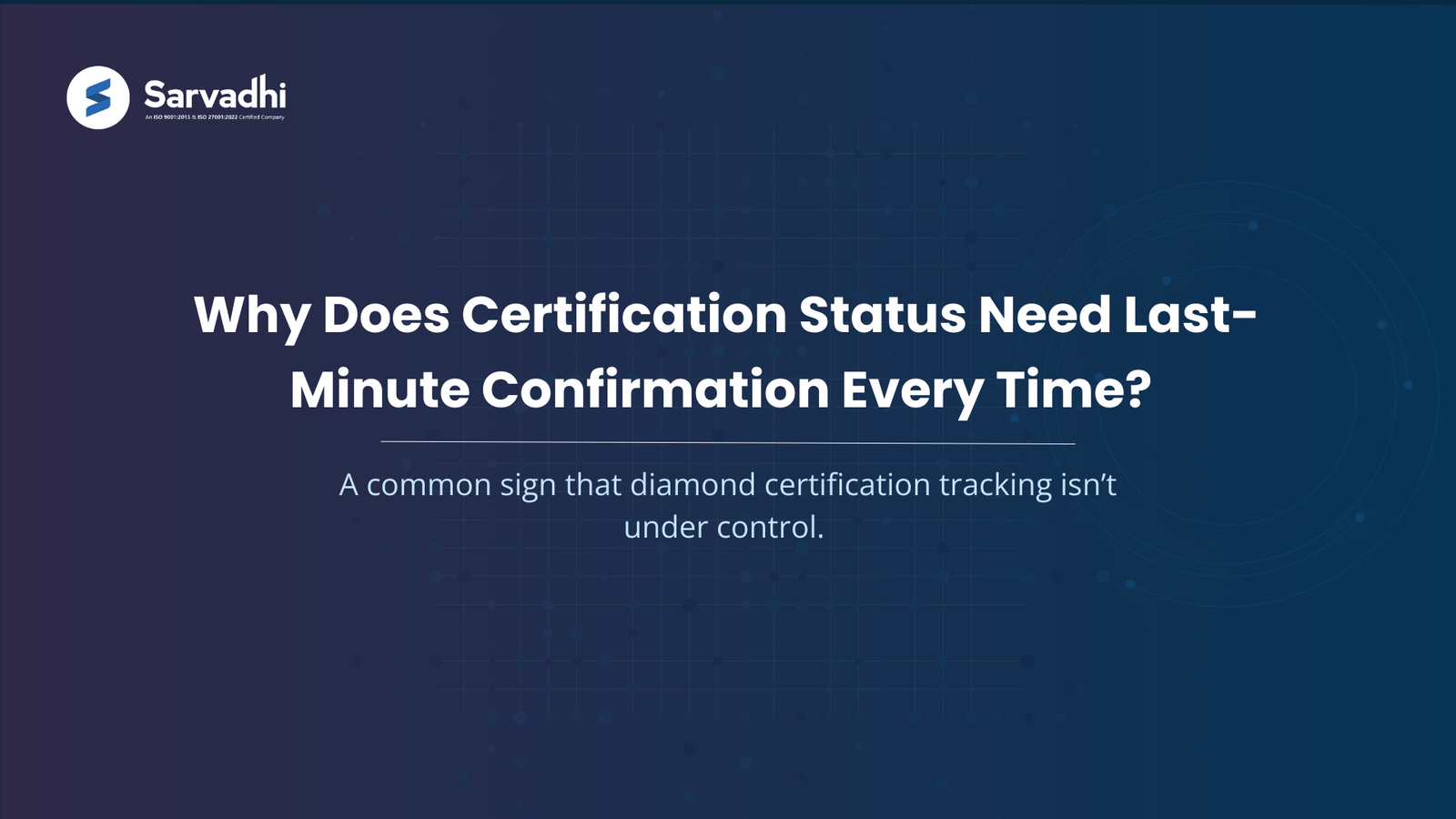 Diamond Certification Tracking: Managing Dispatch Readiness