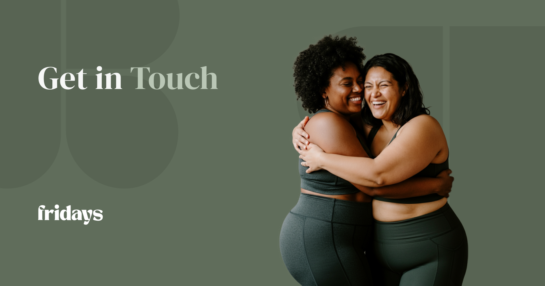 Contact Fridays | Get in Touch for Weight Loss Support