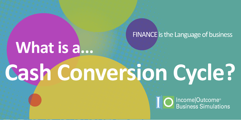 Understanding the Cash Conversion Cycle - Income|Outcome