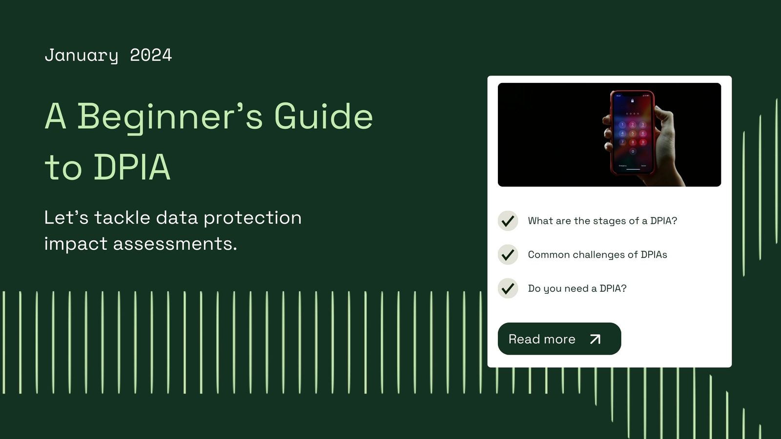 A Beginner's Guide to Data Protection Impact Assessments (DPIA)