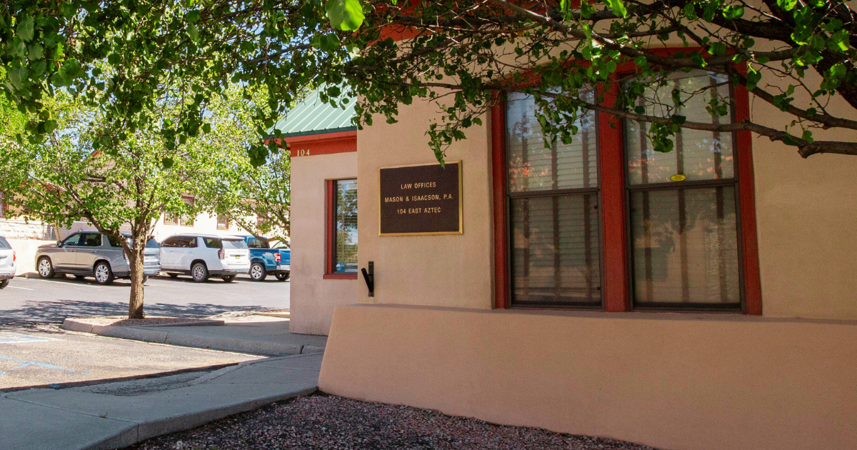 Mason & Isaacson - Comprehensive Legal Services in Gallup, NM