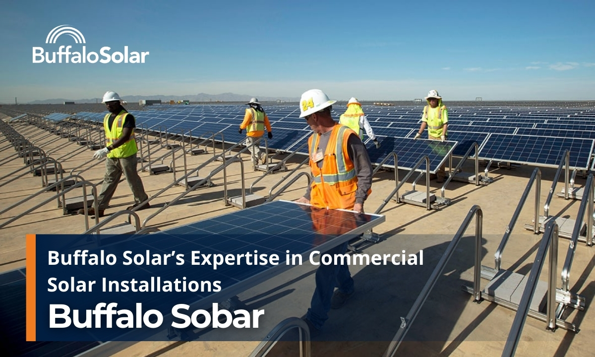 Buffalo Solar’s Expertise in Commercial Solar Installations | Buffalo ...