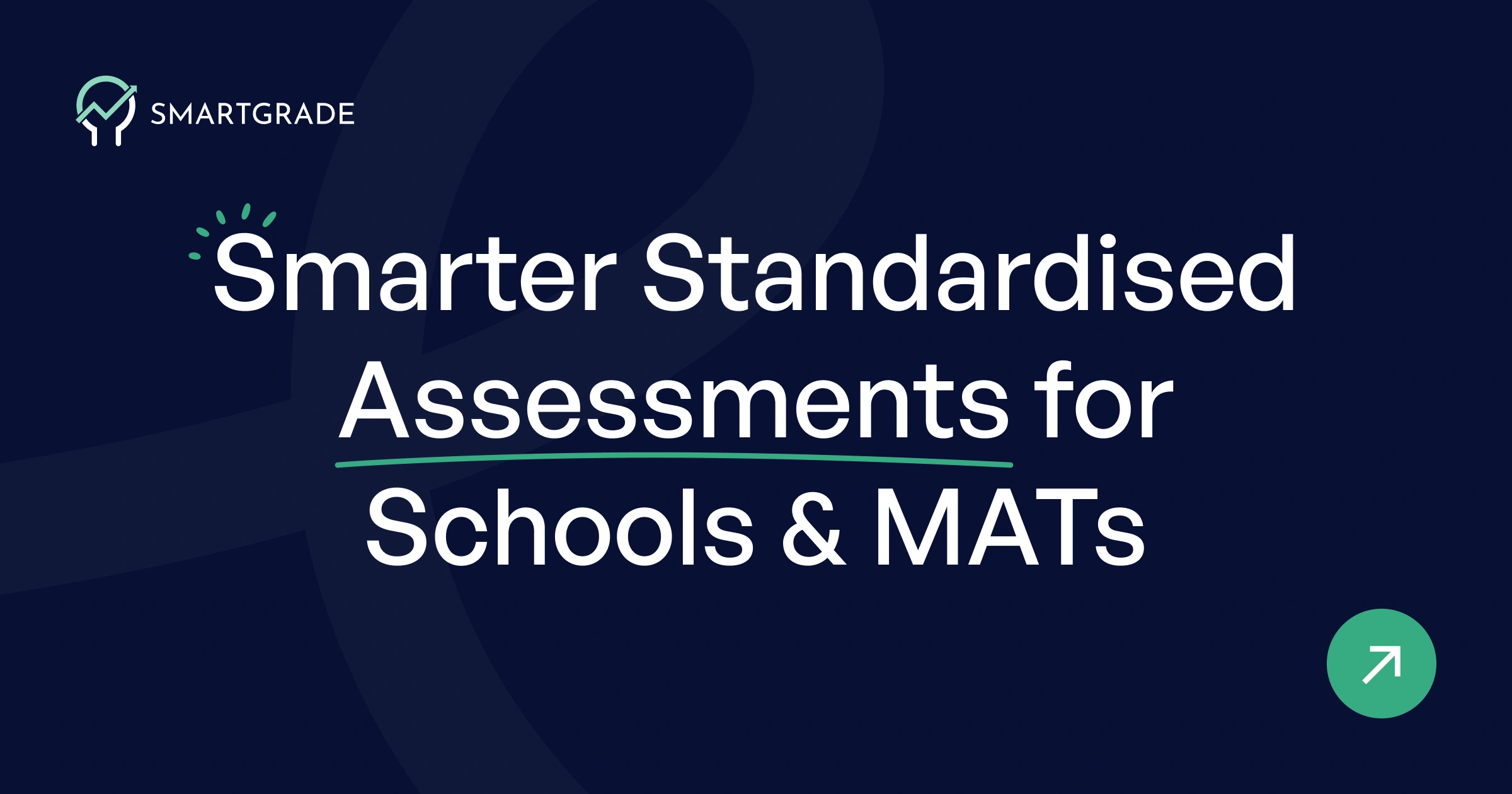Smarter Standardised Assessments for Schools & MATS