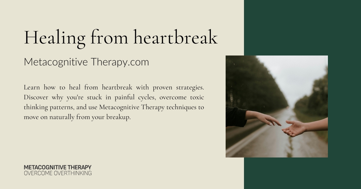 How to heal from heartbreak (and the reason you’re stuck)