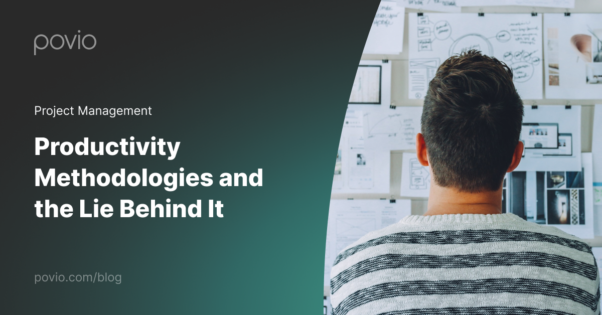 Productivity Methodologies and the Lie Behind It