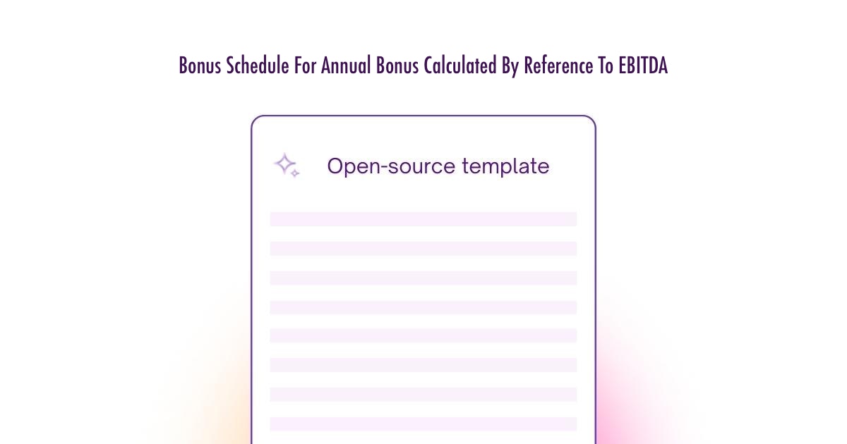 Bonus Schedule For Annual Bonus Calculated By Reference To Ebitda Template Uk