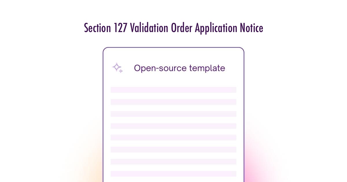 Section 127 Validation Order Application Notice Template - UK