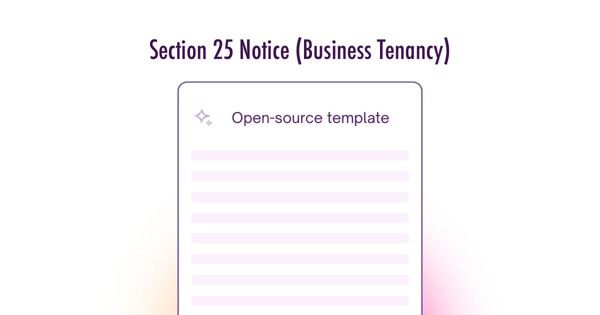 Section 25 Notice (Business Tenancy) Template - UK
