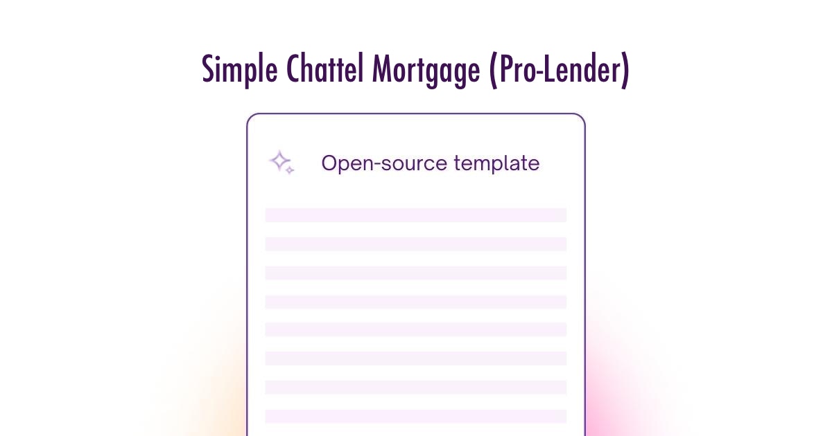 Simple Chattel Mortgage (Pro-Lender) Template - UK