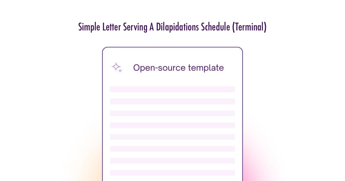 Simple Letter Serving A Dilapidations Schedule (Terminal) Template - UK