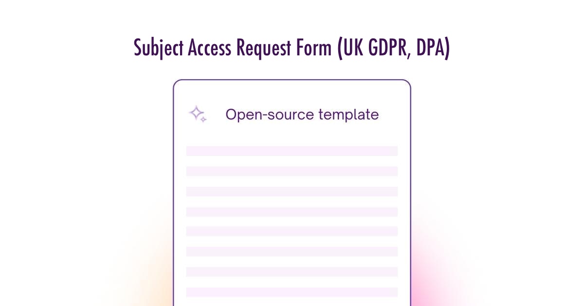 Subject Access Request Form (UK GDPR, DPA) Template - UK
