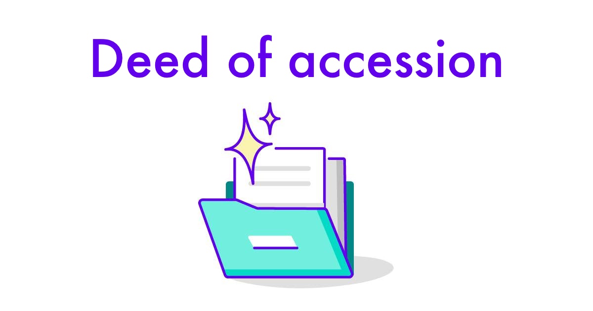 Deed of accession - Templates & Legal Help