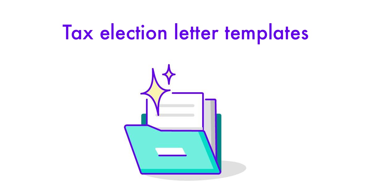 📁 Tax election letter templates tailored to you with Legal AI
