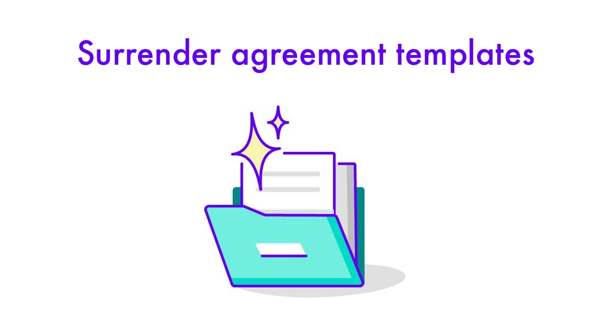 🏠 Surrender agreement templates tailored to you with Legal AI