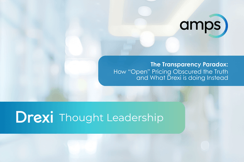 AMPS Drexi: Disrupting the PBM Model with Transparent Pharmacy Benefits