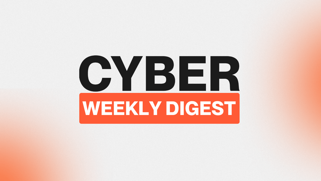 Cyber Weekly Digest - 2022 Week #20 | Cyber Vigilance