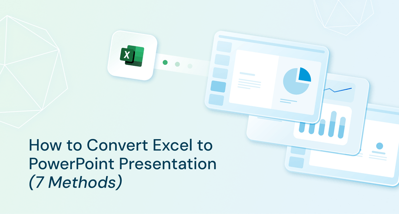 How to Convert Excel to PowerPoint Presentation (7 Methods)