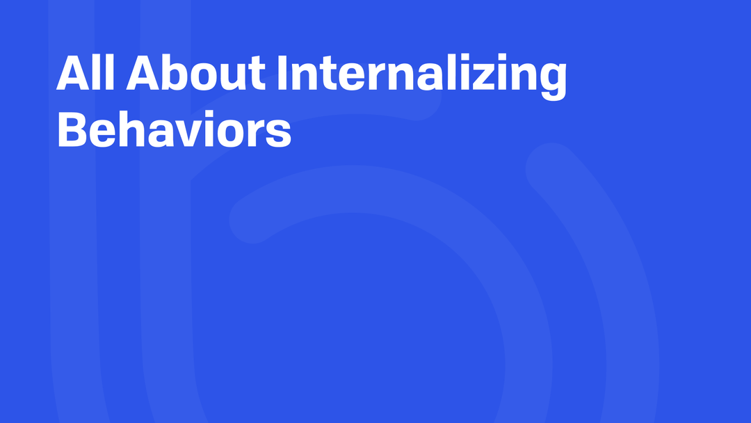 Internalizing Behaviors and Effective Treatment Approaches