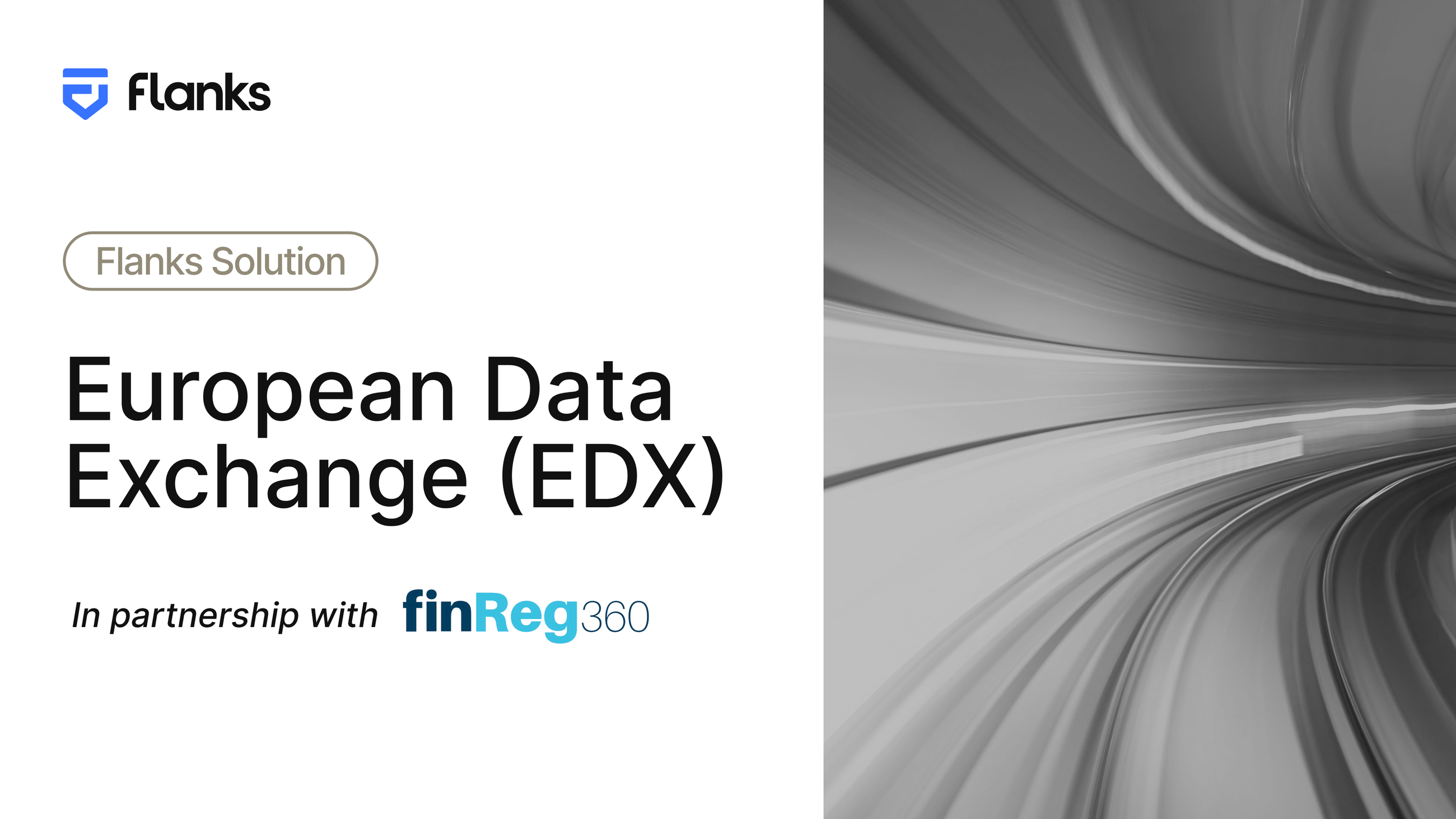 Flanks and finReg360 launch EDX, Europe's first standardised financial ...