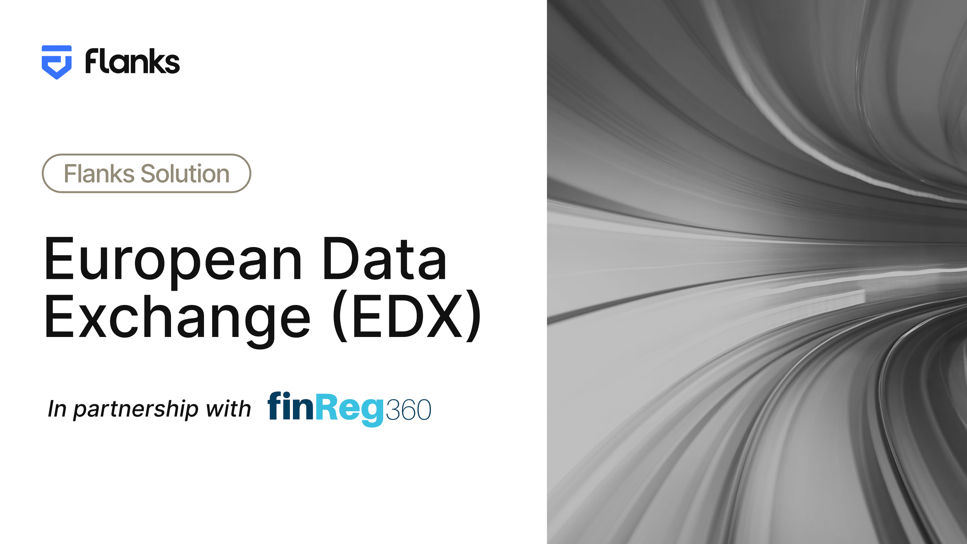 Flanks and finReg360 launch EDX, Europe's first standardised financial ...